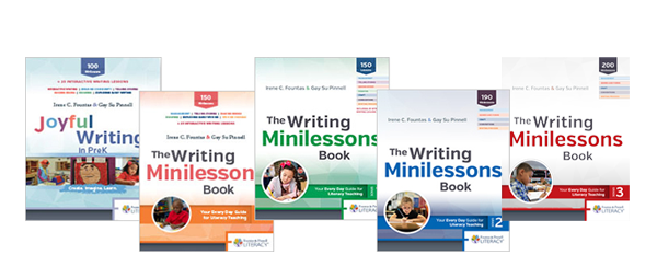 Fountas & Pinnell Classroom™ Writing Minilessons